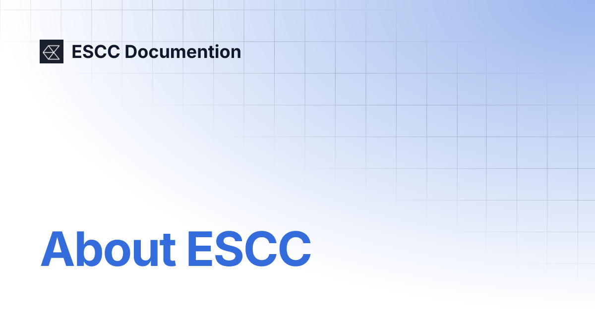 About ESCC | ESCC Documention